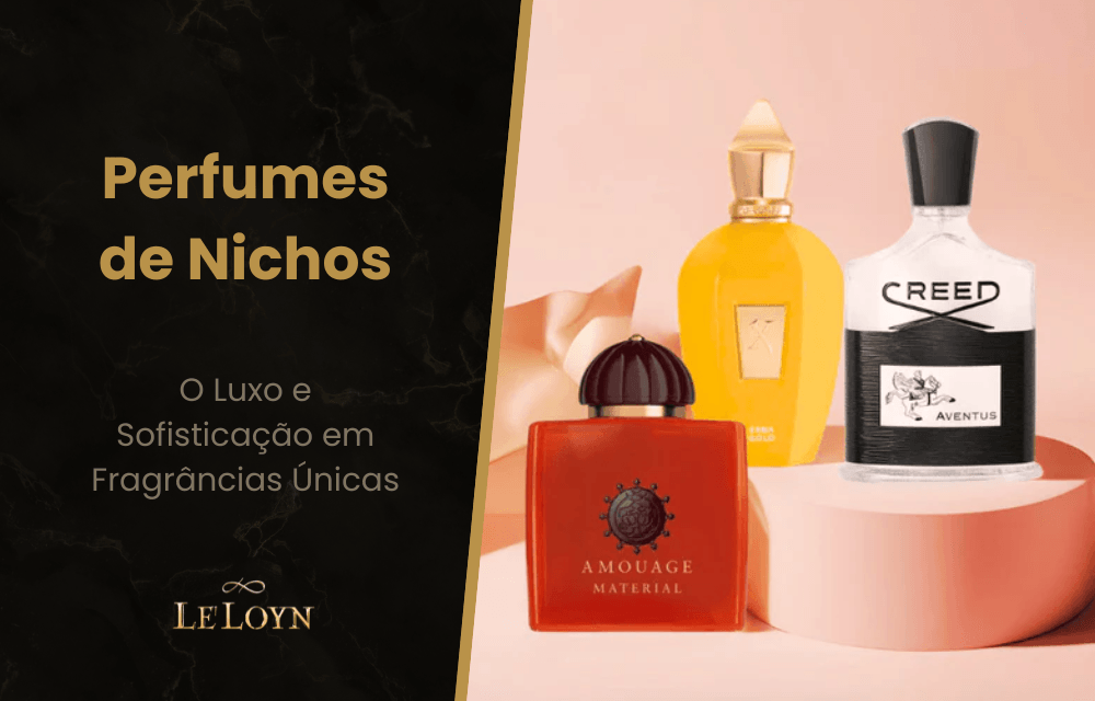 Perfumes de Nichos: O Luxo e Sofisticação em Fragrâncias Únicas – Le ...